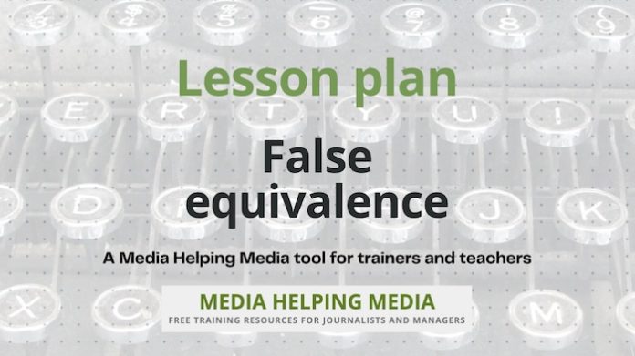 False equivalence and false balance - Media Helping Media