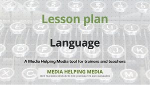 Language and style – basics - Media Helping Media