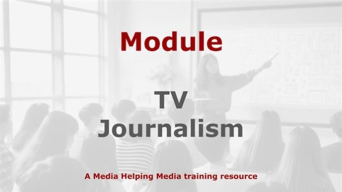 Module: TV journalism skills - Media Helping Media