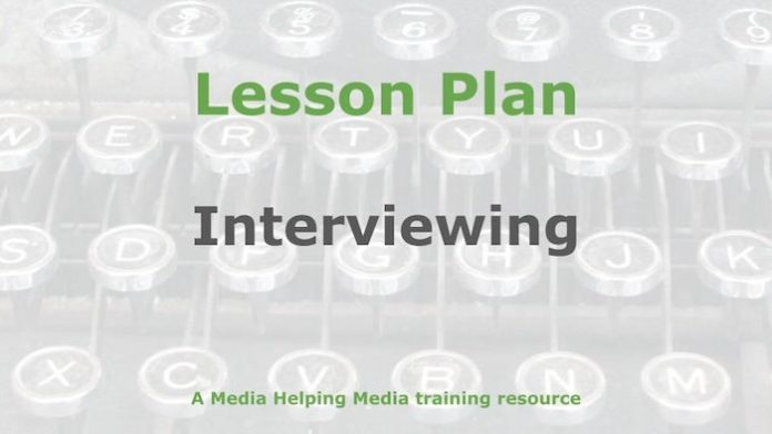 Lesson: Interviewing for journalists - Media Helping Media