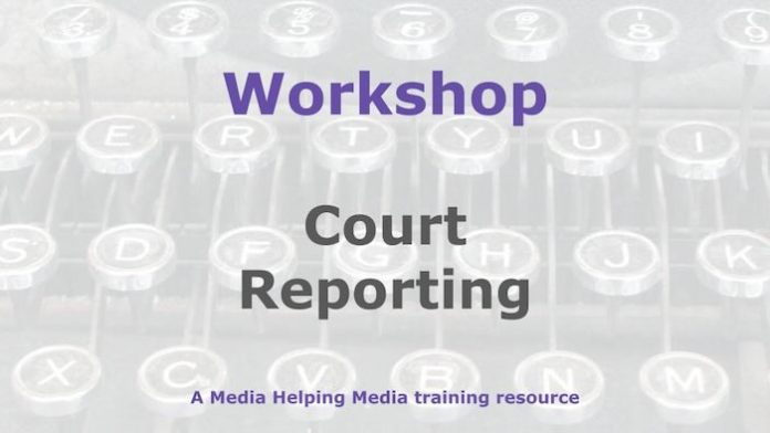 Workshop: Court reporting for beginners - Media Helping Media